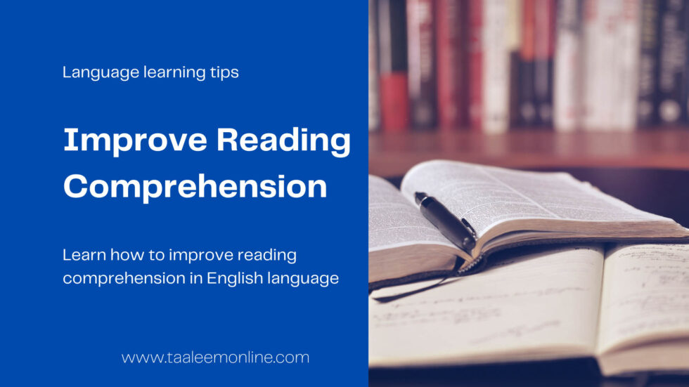 Top 8 Useful Reading Comprehension Tips for English Proficiency