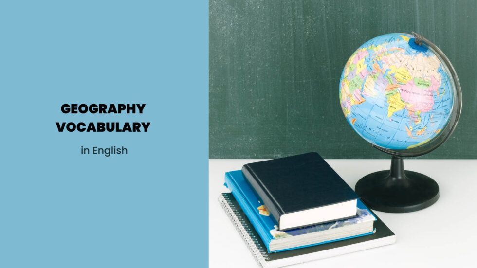 Geography Vocabulary: Important Words to Learn